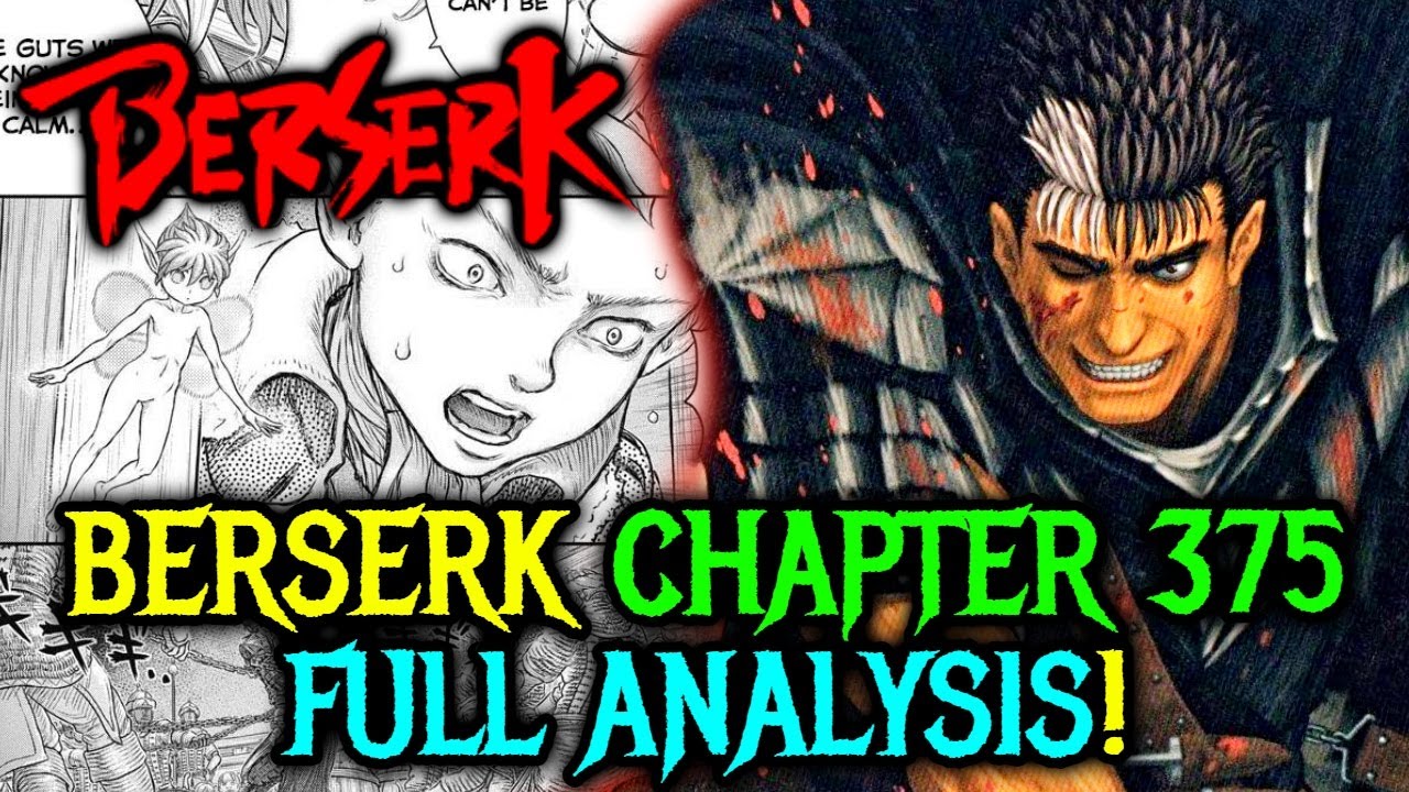 Berserk chapter 375 Full Analysis - What Is Going To Be The Fate Of ...
