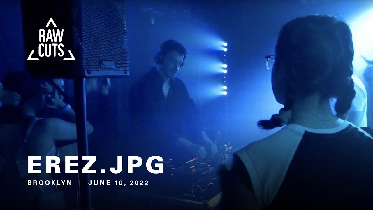 EREZ.JPG | RAW CUTS - YouTube