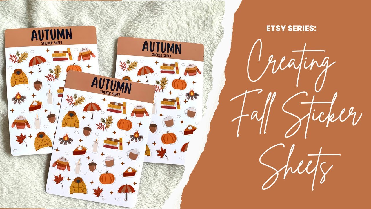How I create sticker sheets to sell on Etsy | Creating Fall Sticker ...