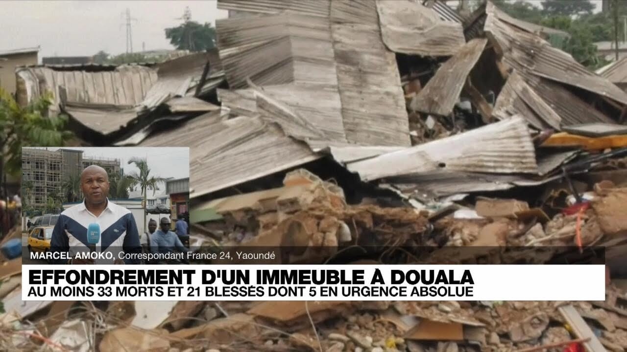 Cameroun : au moins 33 morts dans l'effondrement d'un immeuble d'habitation à Douala • FRANCE 24 ...