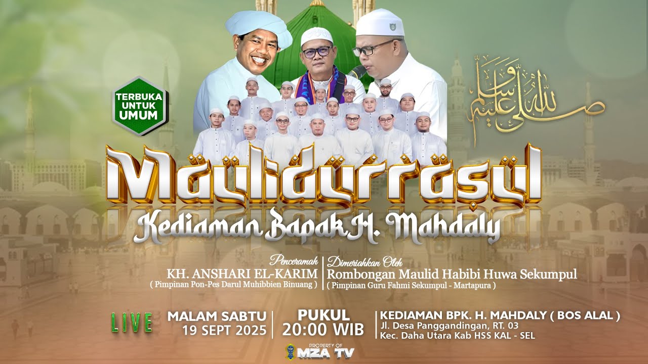 [LIVESTREAM] Maulidurrasul SAW Kediaman H.Mahdaly | KH. ANSHARI EL ...