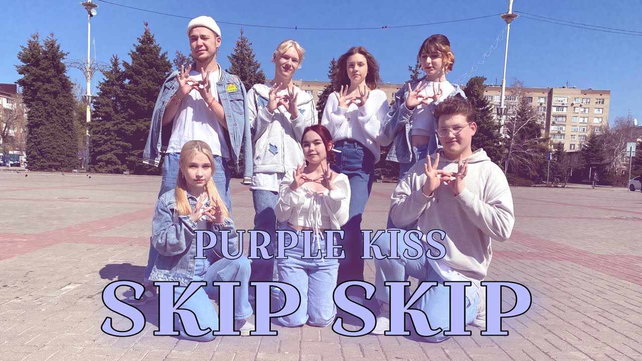 | K-POP IN PUBLIC | PURPLE KISS (퍼플키스) - SKIP SKIP | DANCE COVER BY ...