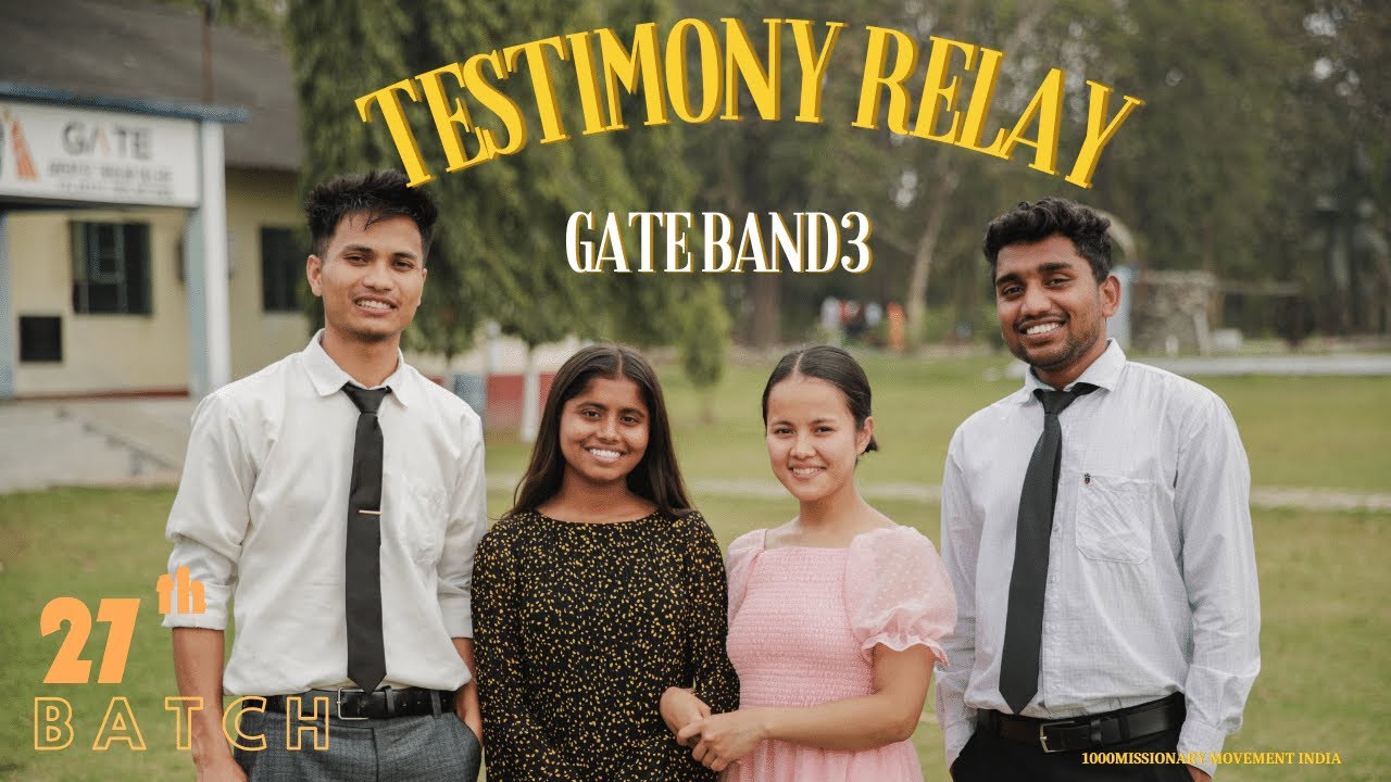 Testimony Relay | 27th Batch | GATE BAND 3 | - YouTube