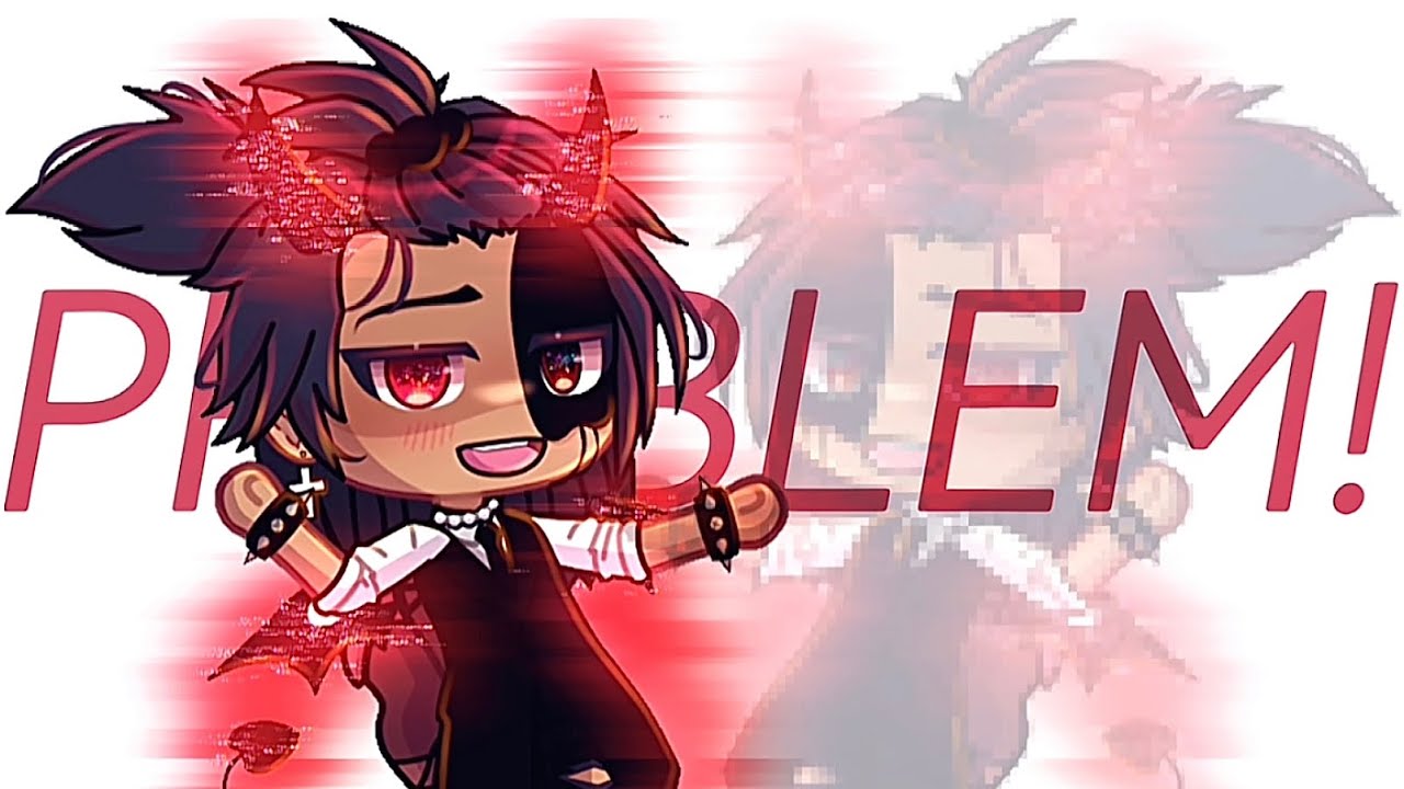[‼️] ꒦꒷ not my problem [] gacha meme ‧₊˚ # gacha #trend #edit #viral ...