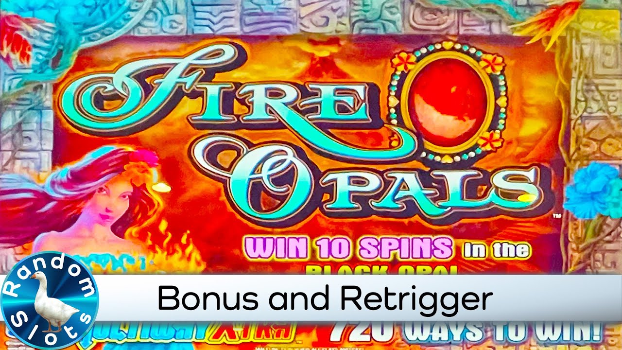 Fire Opals Slot Machine Bonus & Retrigger - YouTube