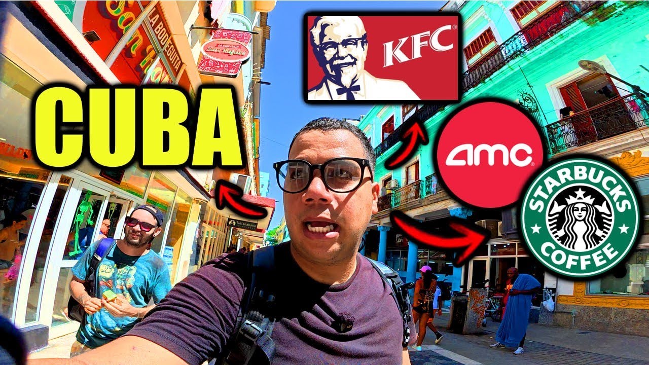 "Probé el KFC, Starbucks y Uber falsos en Cuba... ¡No estaba preparado ...