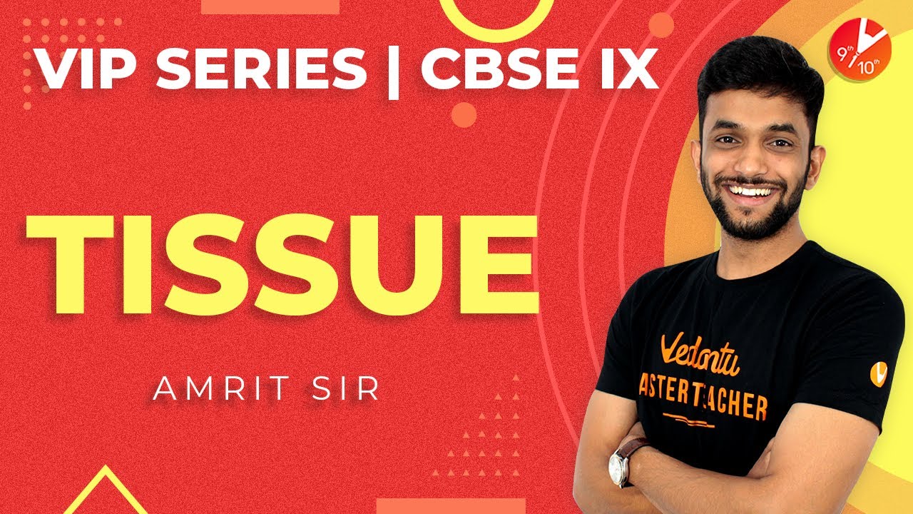 Tissue L1 | CBSE Class 9 Biology | Science Chapter 6 NCERT Solutions ...