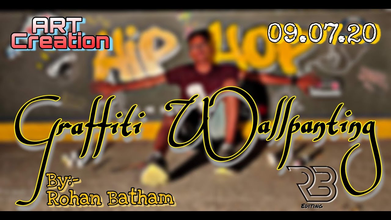 Graffiti Painting...... By:- Rohan Batham |ART Creations| - YouTube