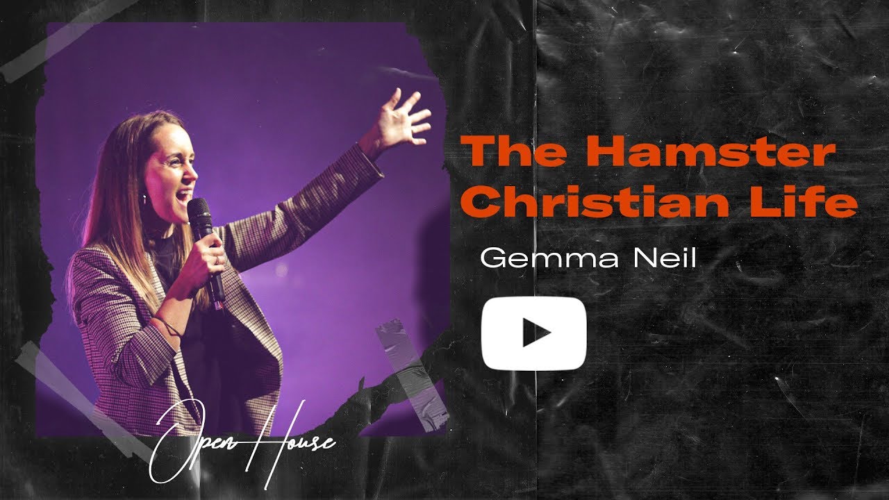 Gemma Neill: The Hamster Christian Life // 29th September - YouTube