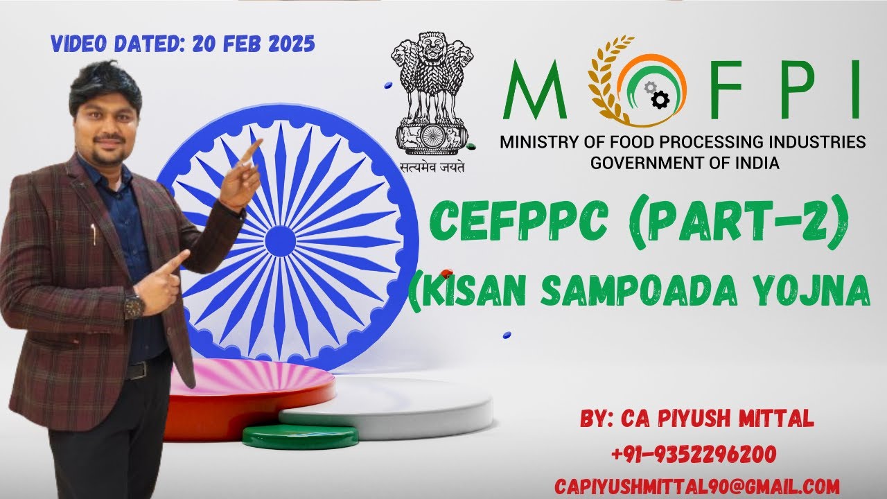 Food Processing Subsidies in India: The Complete Guide | CEFPPC Part 2 ...