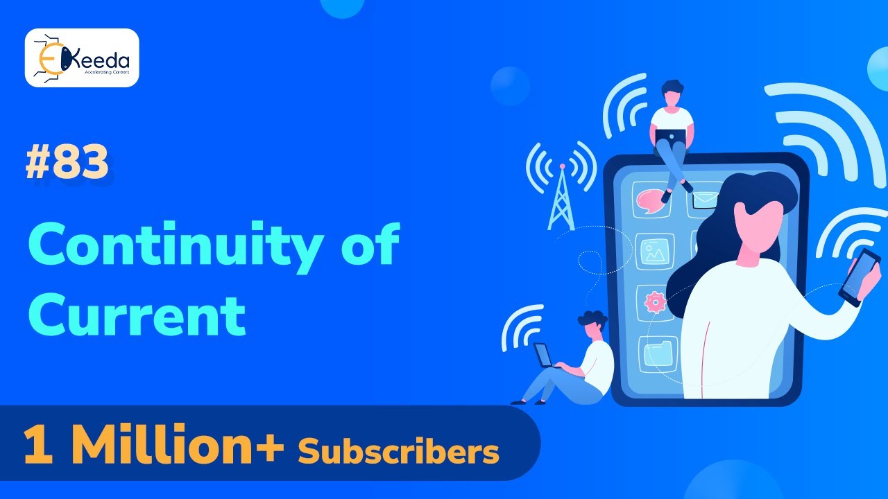 Continuity of Electric Current - Conductors and Dielectrics ...
