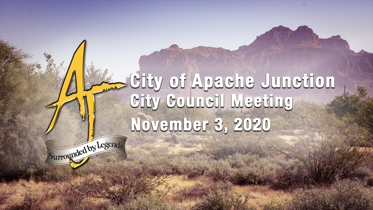 Apache Junction City Council Meeting 11/03/2020 - YouTube