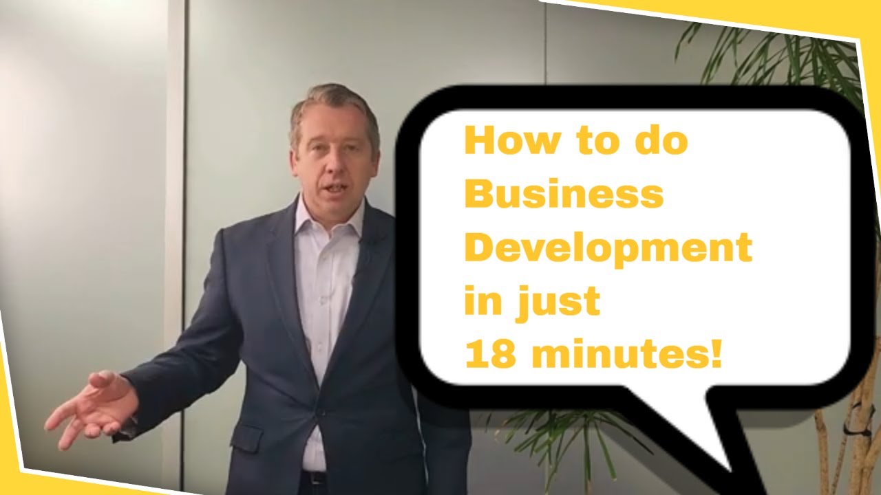 How To Do Business Development In 18 Minutes howto How To Do Business Development In 18 Minutes howto