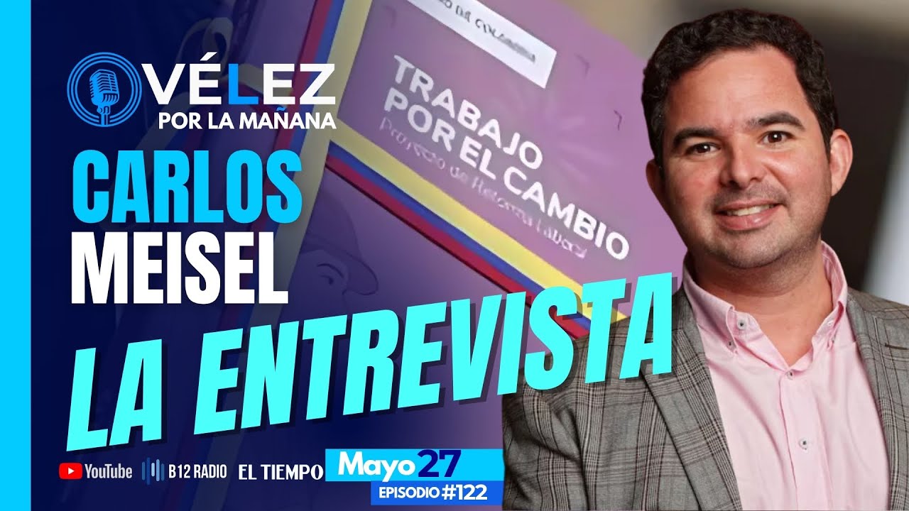 🔊Entrevista: Carlos Meisel - Senador de la República | "Angélica Lozano debe ser seria" - YouTube