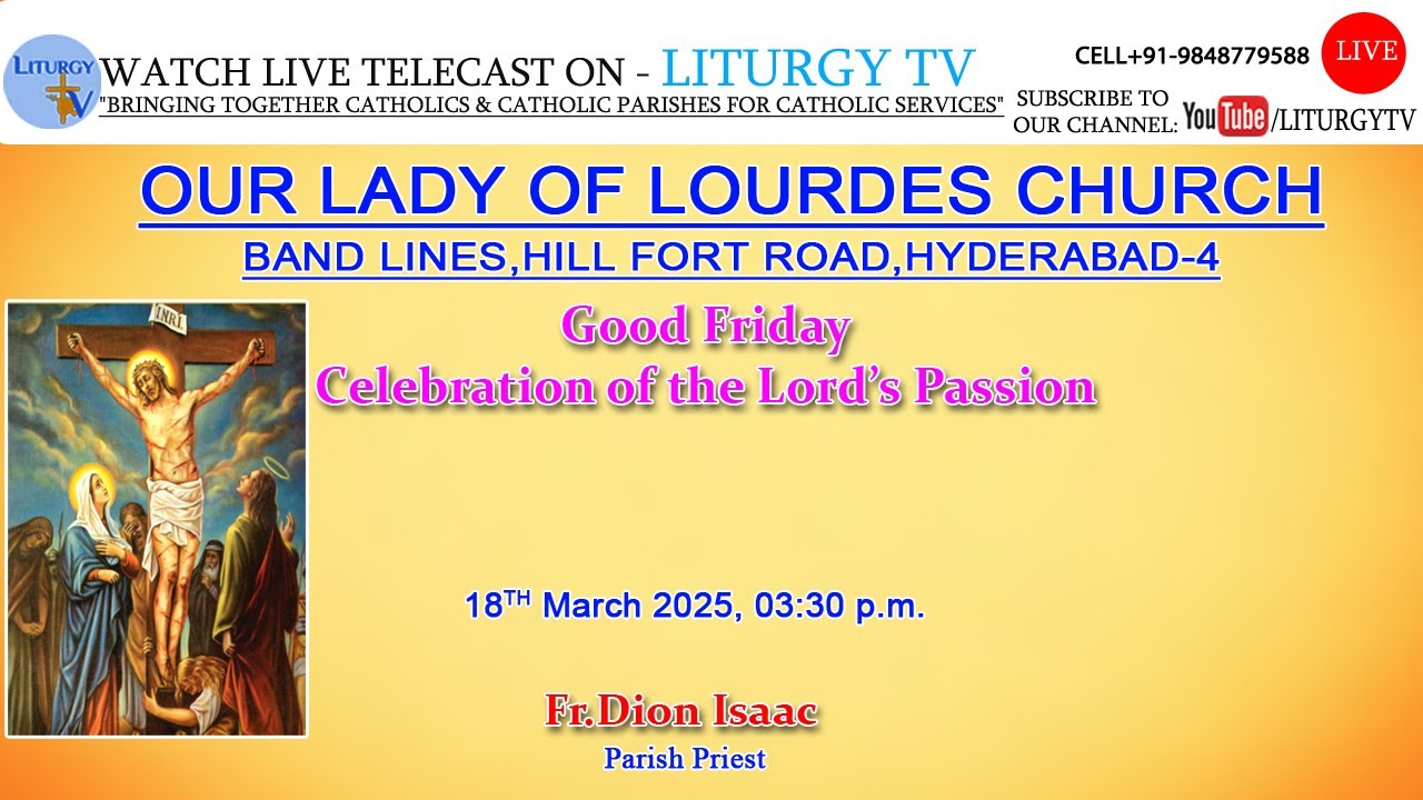 Fr. Dion Isaac | The Lord’s Passion 3.30pm | Good Friday | Our Lady of ...