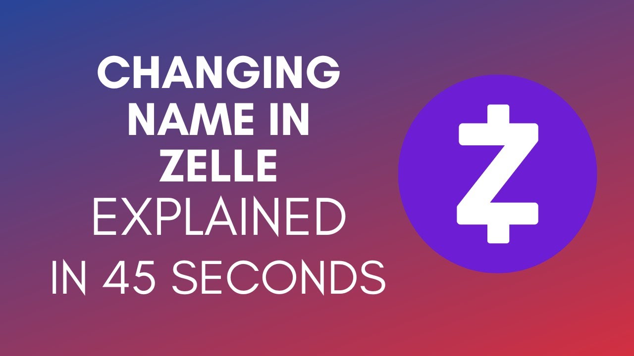 How To Change Name In Zelle (2025) - YouTube