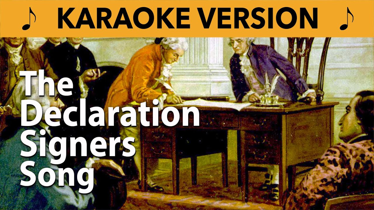 Declaration of Independence Signers Song - Karaoke Version - YouTube Music