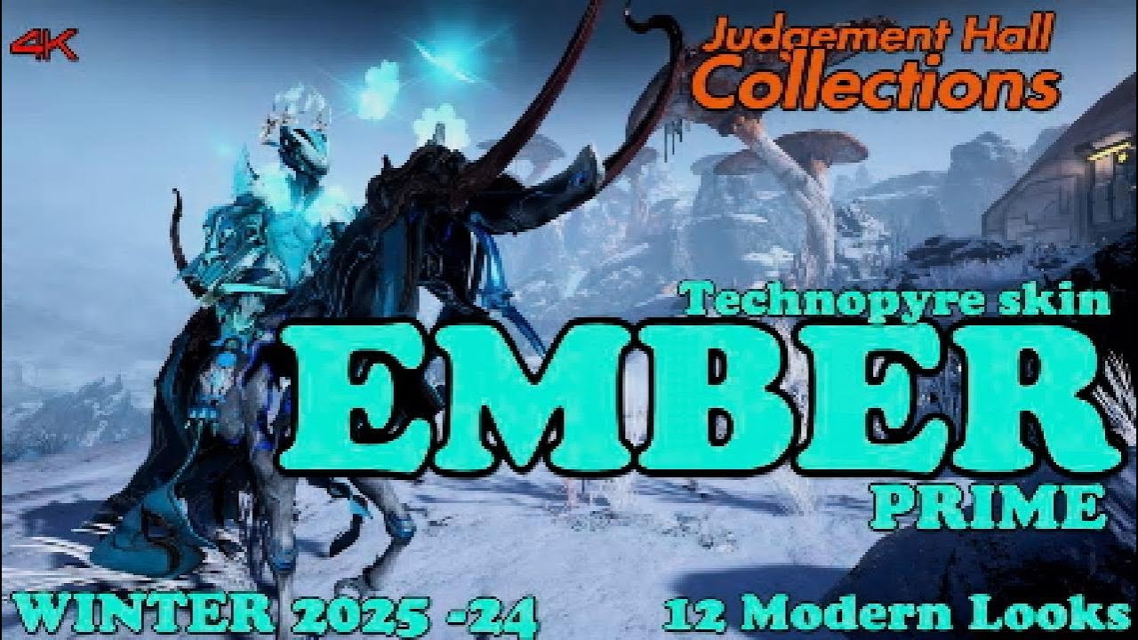 Warframe: Ember Prime Technopyre Fashion frame Winter 2025 -24 Art ...