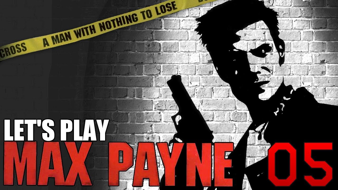 Let's Play Max Payne #5: Press the Use Key to Load the Last Saved Game ...