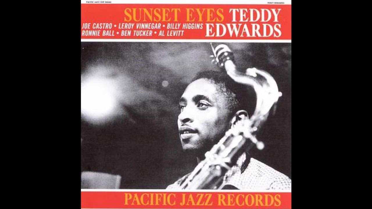 Teddy Edwards - Vintage '57 - 1960 - YouTube