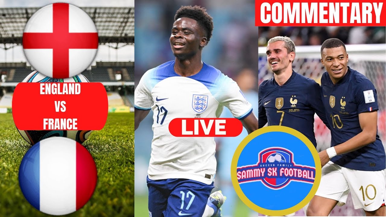 England vs France Live Stream Commentary Highlights Tchouameni Giroud ...