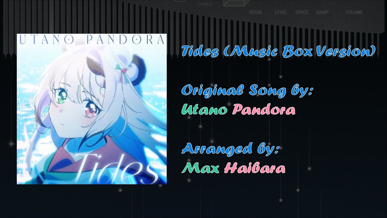 Tides - Utano Pandora (Music Box Version) - YouTube