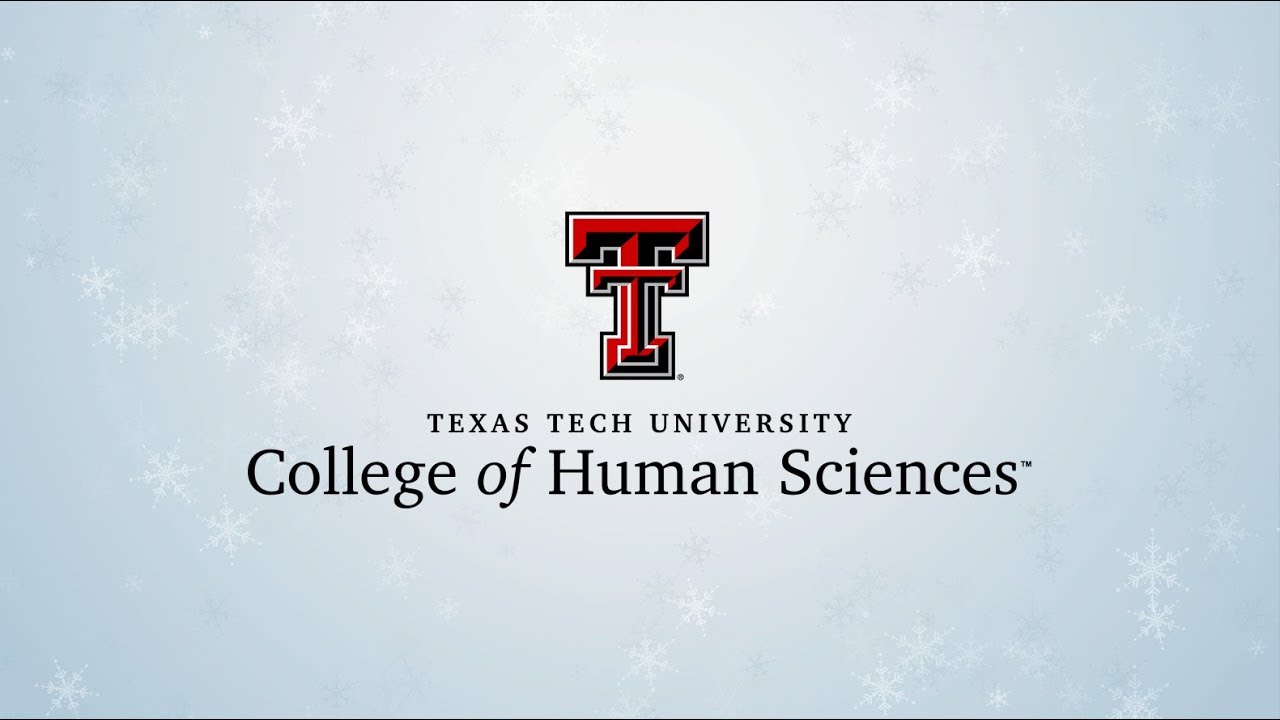 Happy Holidays from Texas Tech College of Human Sciences 2017 - YouTube