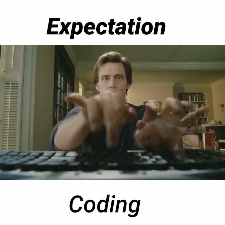 Programming Expectation Vs Reality Coding Short Video Youtube