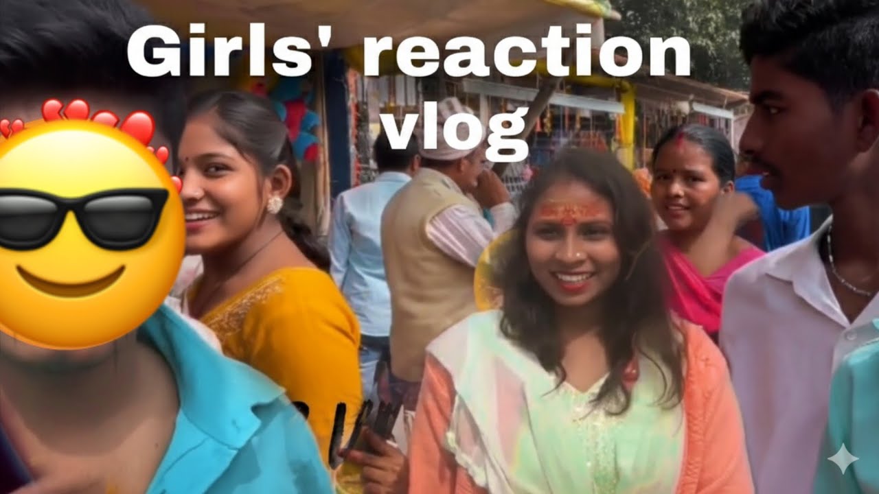 Girls' reaction vlog.....😱। #reaction #vlog #viralvideos # ...