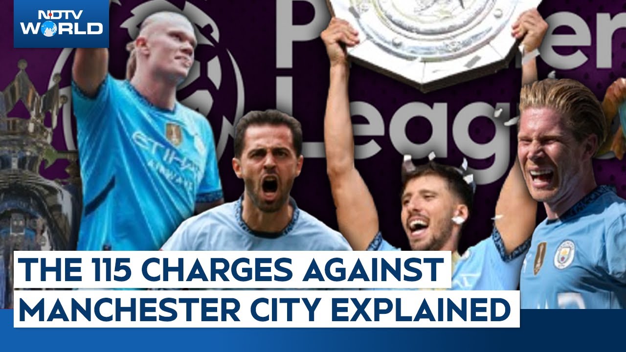 Manchester City FFP Hearing | Everything You Need To Know About 115 ...