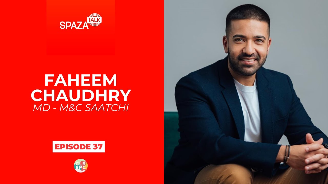 EP37 | Faheem Chaudhry - MD M&C Saatchi Abel - YouTube