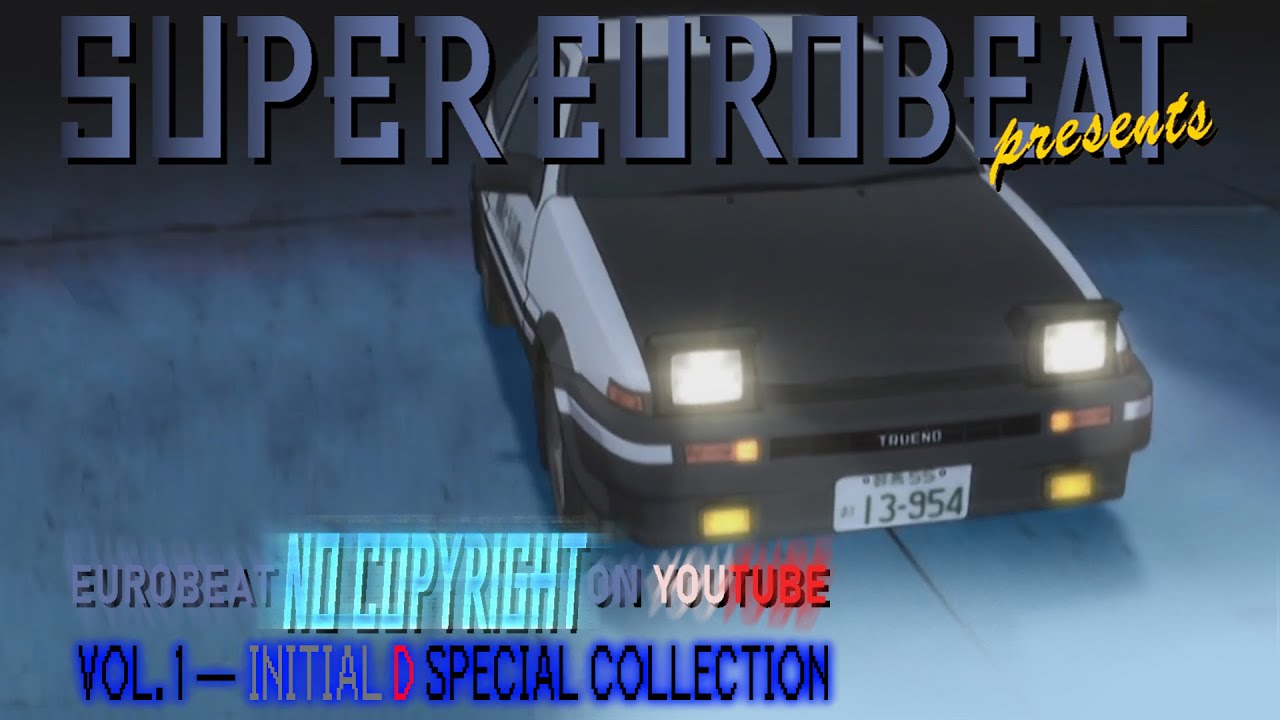 Eurobeat NO COPYRIGHT Vol. 1 ~Initial D Special Collection~ - YouTube