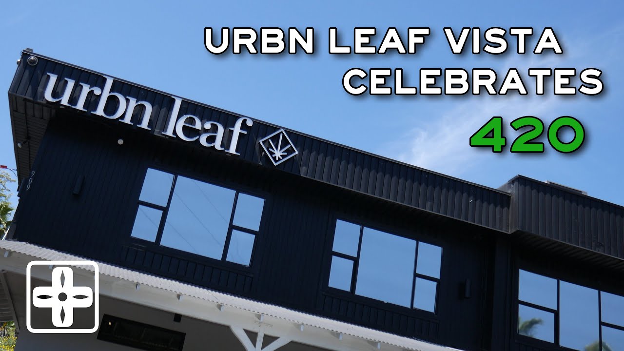 Urbn Leaf Vista Celebrates April 20 YouTube urbn-leaf-vista-celebrates-april-20-youtube