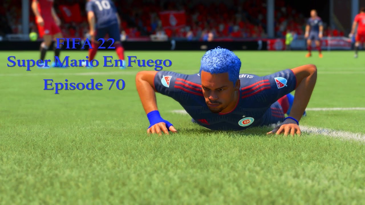 FIFA 22: Super Mario En Fuego Episode 70 - YouTube