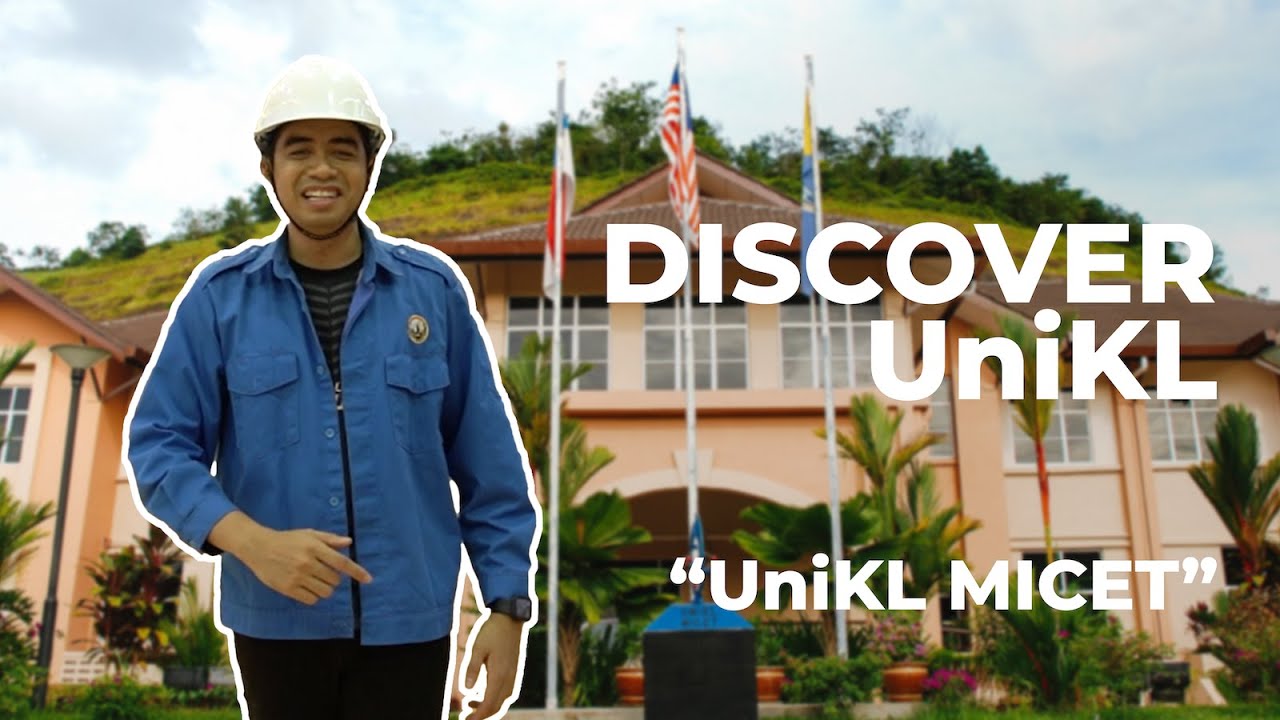Discover UniKL EP5 - "UniKL MICET" #WeAreUniKL - YouTube