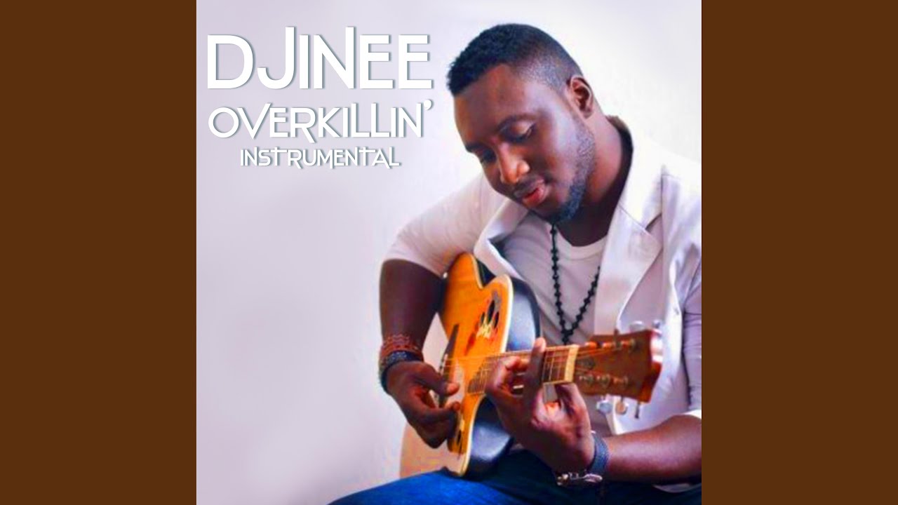 Djinee - Overkillin' (Instrumental) - YouTube
