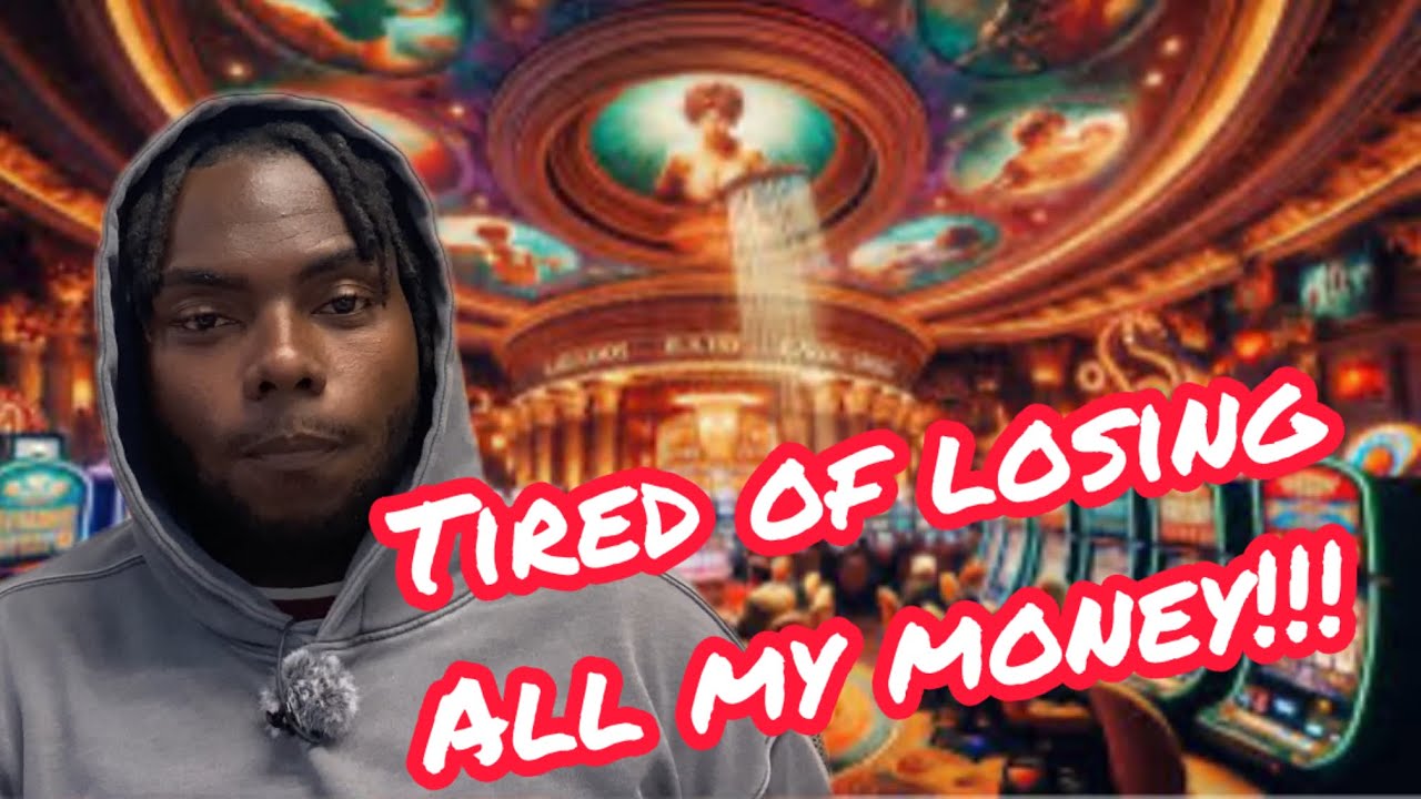 Tired of losing ALL my money to my Gambling Addiction!!! - YouTube