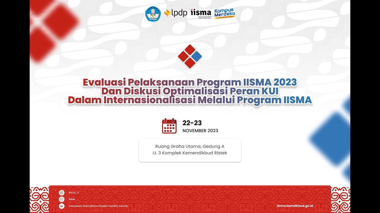 Evaluasi Pelaksanaan Program IISMA 2023 dan Diskusi Optimalisasi Peran ...