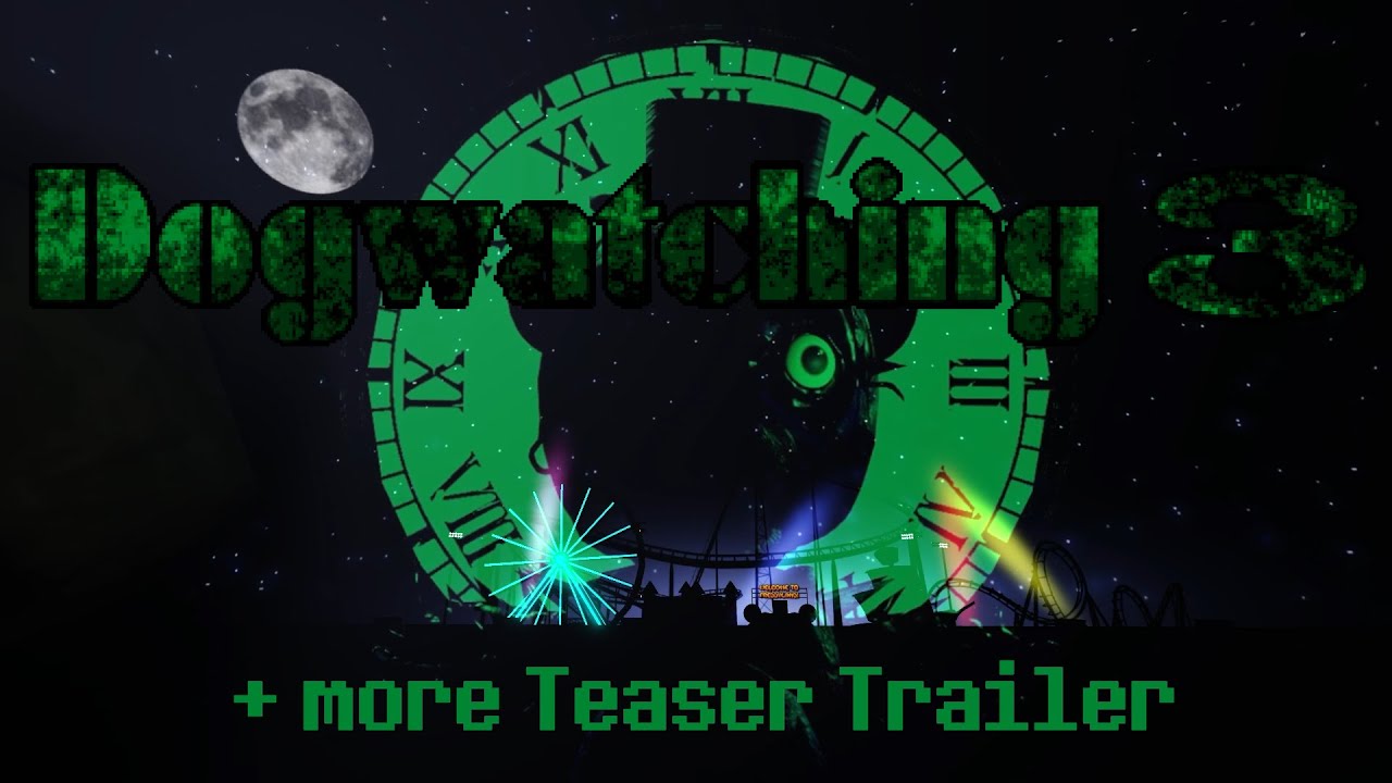 Dogwatching 3 (+ More! Teaser Trailer) - YouTube