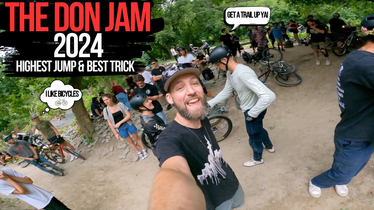 THE DON JAM 2024 | 3RD ANNUAL BIKE JAM @ THE DON VALLEY DIRT JUMPS! BMX ...