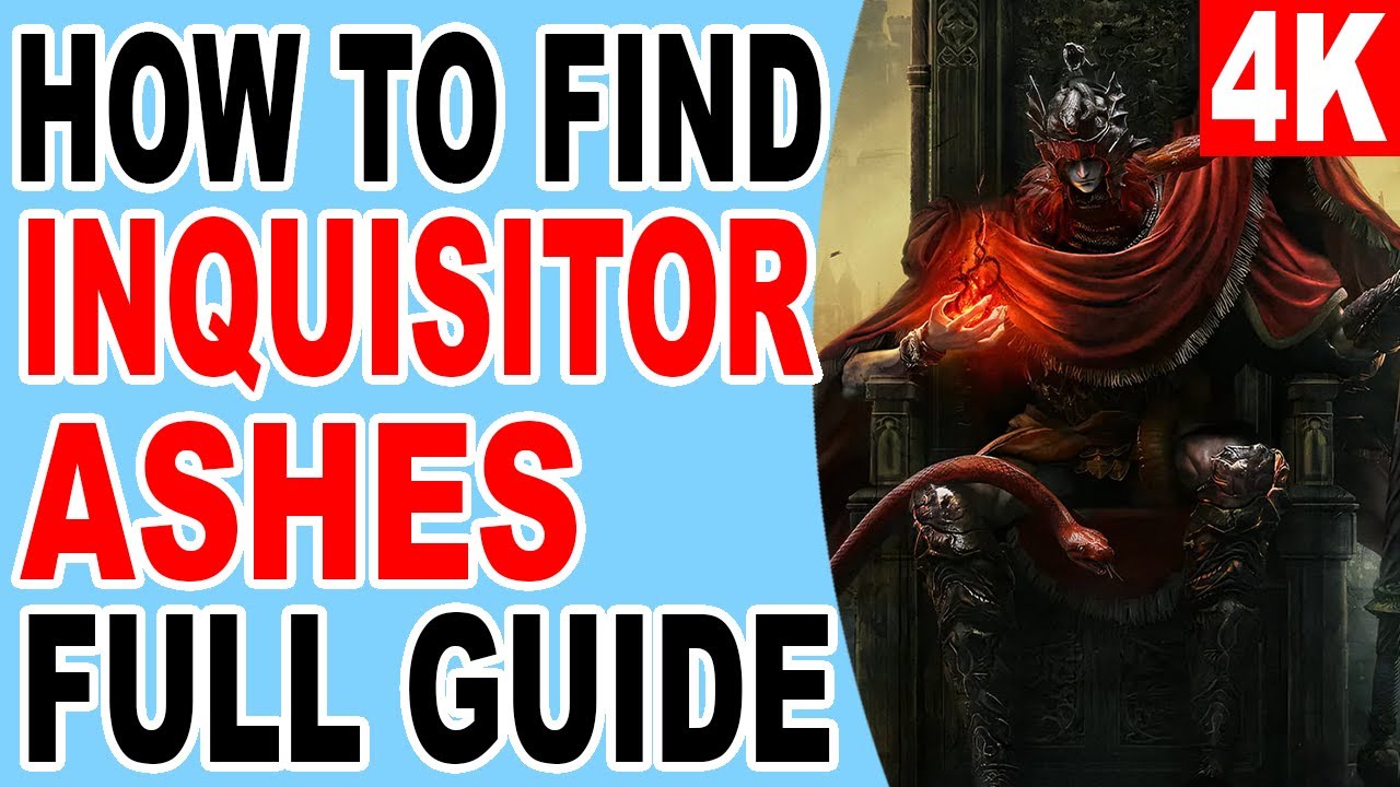 Elden Ring DLC How to Get Inquisitor Ashes Location - Elden Ring DLC Shadow of the Erdtree - YouTube