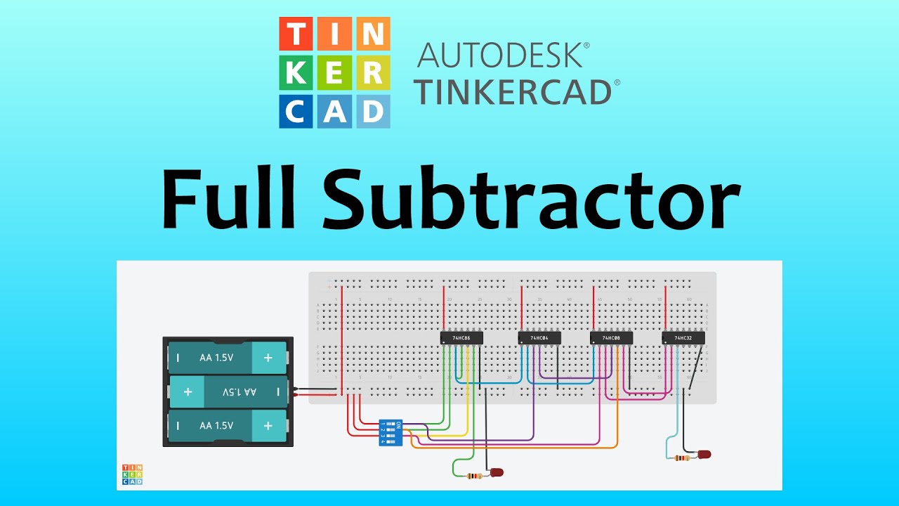 Full Subtractor | Tinkercad - YouTube