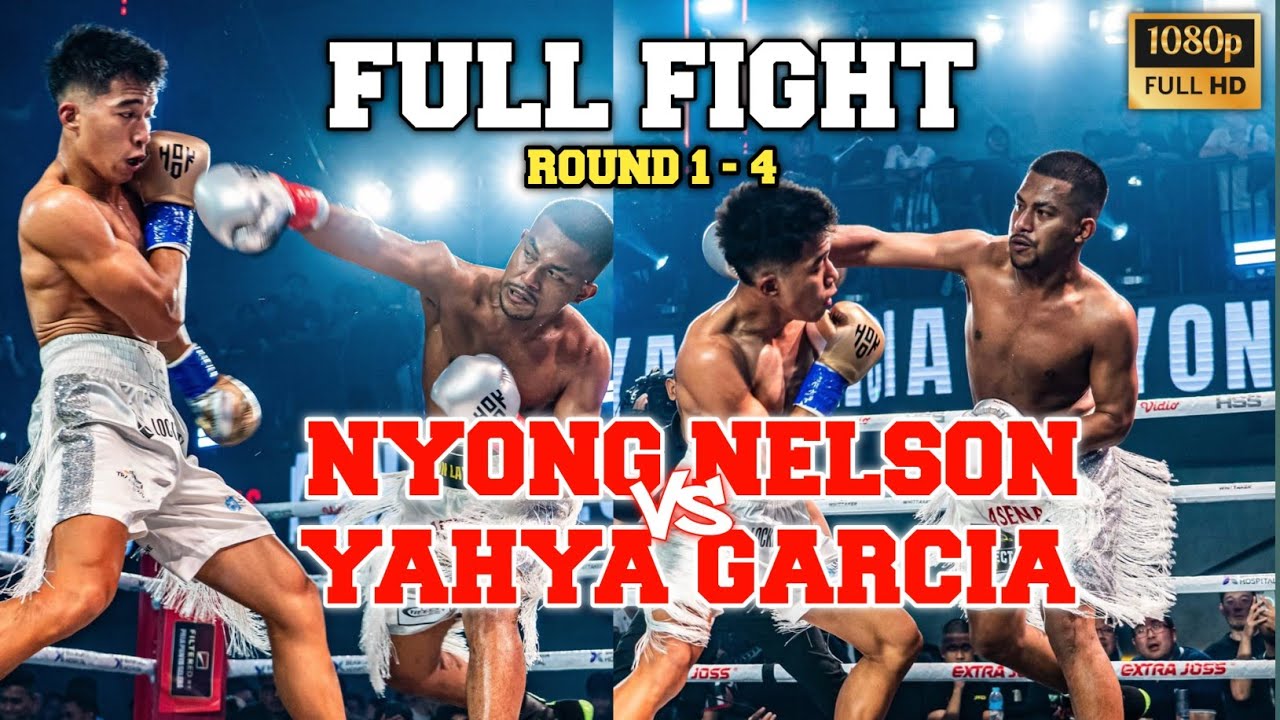 FULL FIGHT NYONG NELSON VS YAHYA | ROUND 1 - 4 HD - YouTube