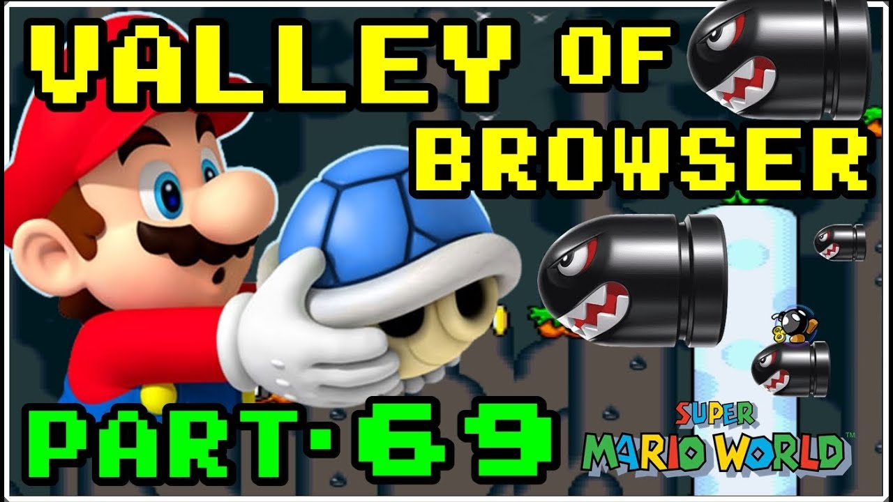 SUPER MARIO WORLD (VALLEY OF BROWSER 3) PART. 69 Até Zerar ‹ FABRICIO ...