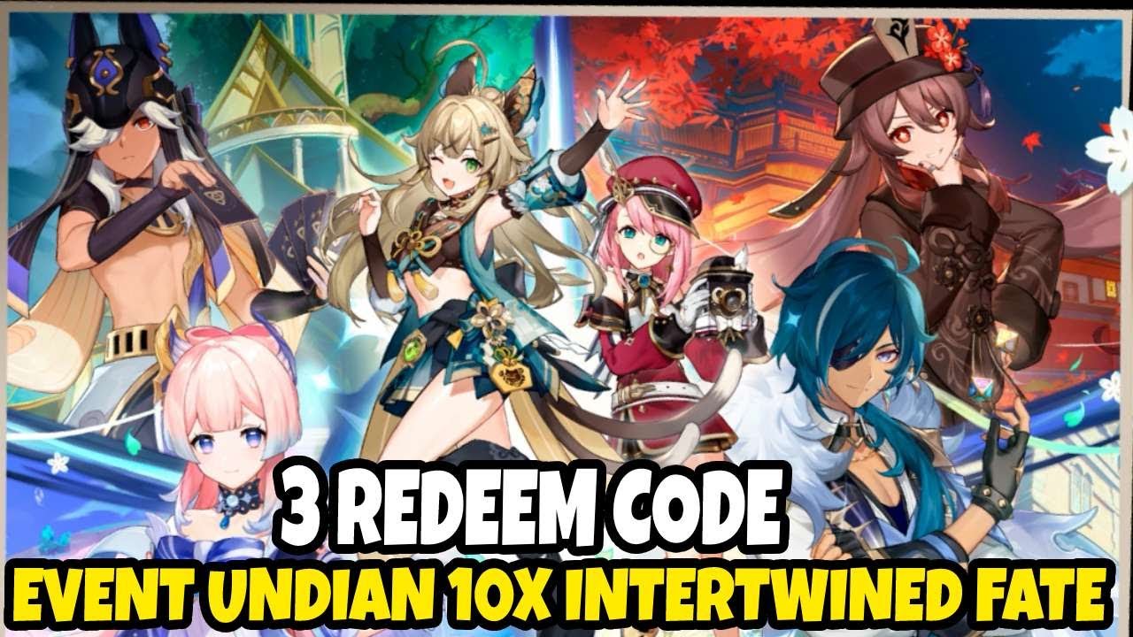 Buruan 3 Redeem Code & 10x Intertwined Fate (Event Undian) Genshin ...