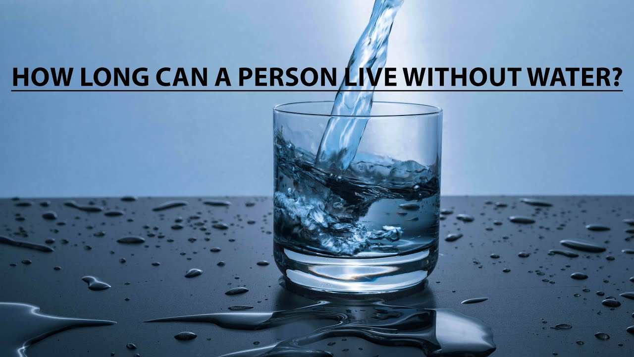 How long can a person live without water? - YouTube