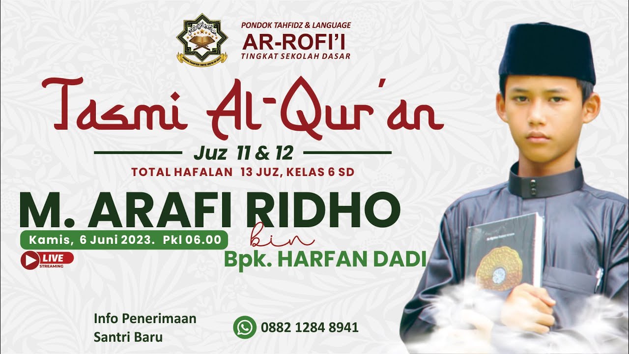 MUHAMMAD ARAFI RIDHO PUTRA BPK. HARFAN DADI.JUZ 11&12. - YouTube