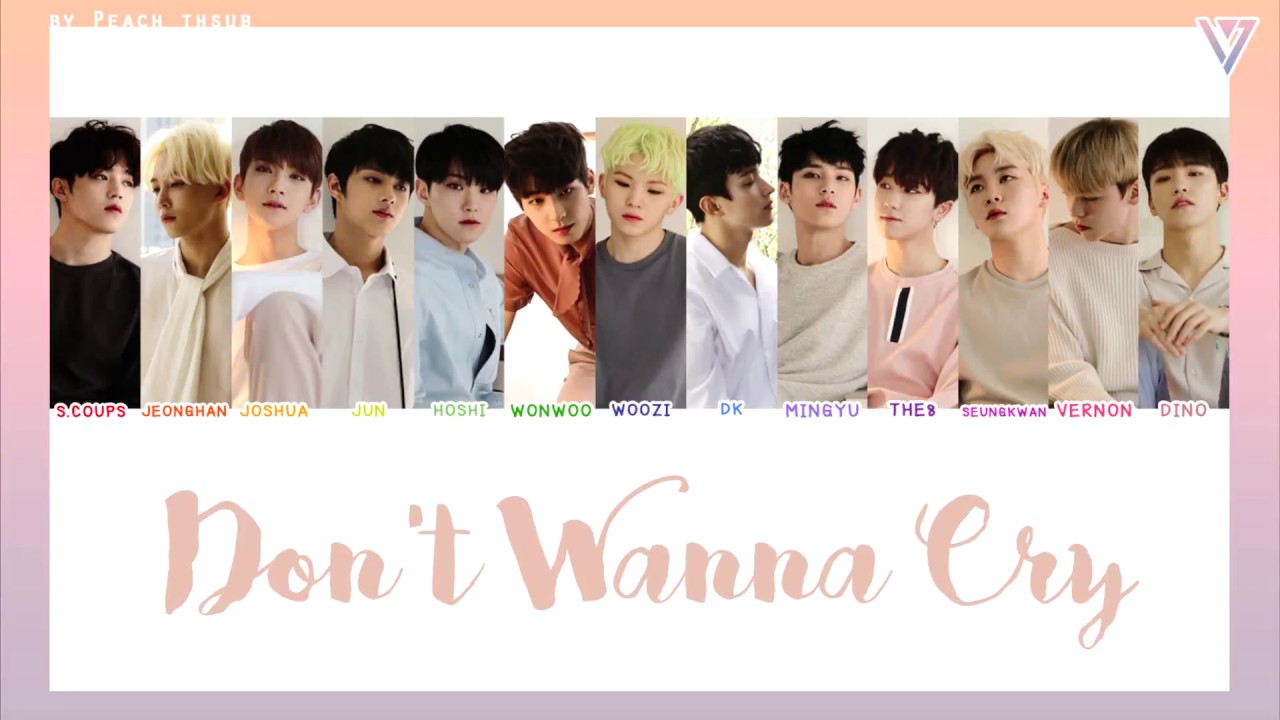 [COLOR CODED/THAISUB] SEVENTEEN - Don't Wanna Cry #พีชซับไทย - YouTube