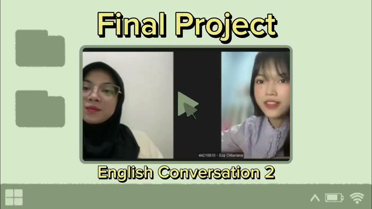 English Conversation II ( Final Project ) - YouTube