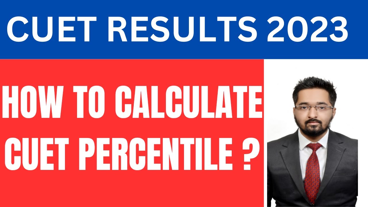 CUET 2023 Result | How to calculate CUET percentile ? | NTA CUET ...
